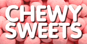 Chewy Sweets | SoSweet Shop